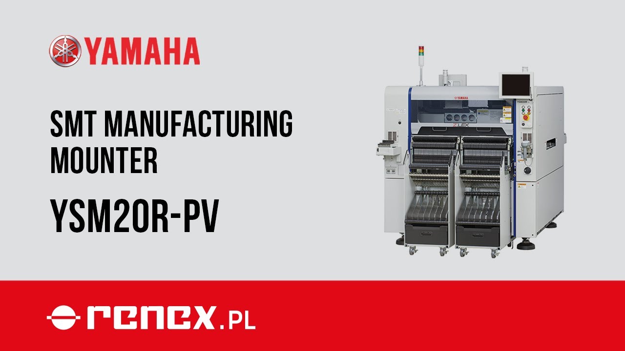 Yamaha’s latest, most flexible, and efficient premium mounter YSM20R-PV ...