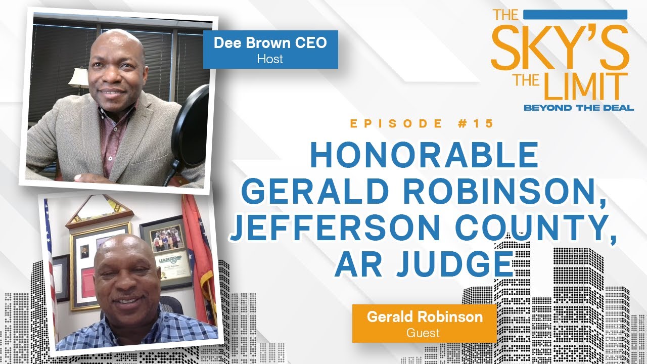 Episode 15 | Honorable Gerald Robinson, Jefferson County, AR Judge ...