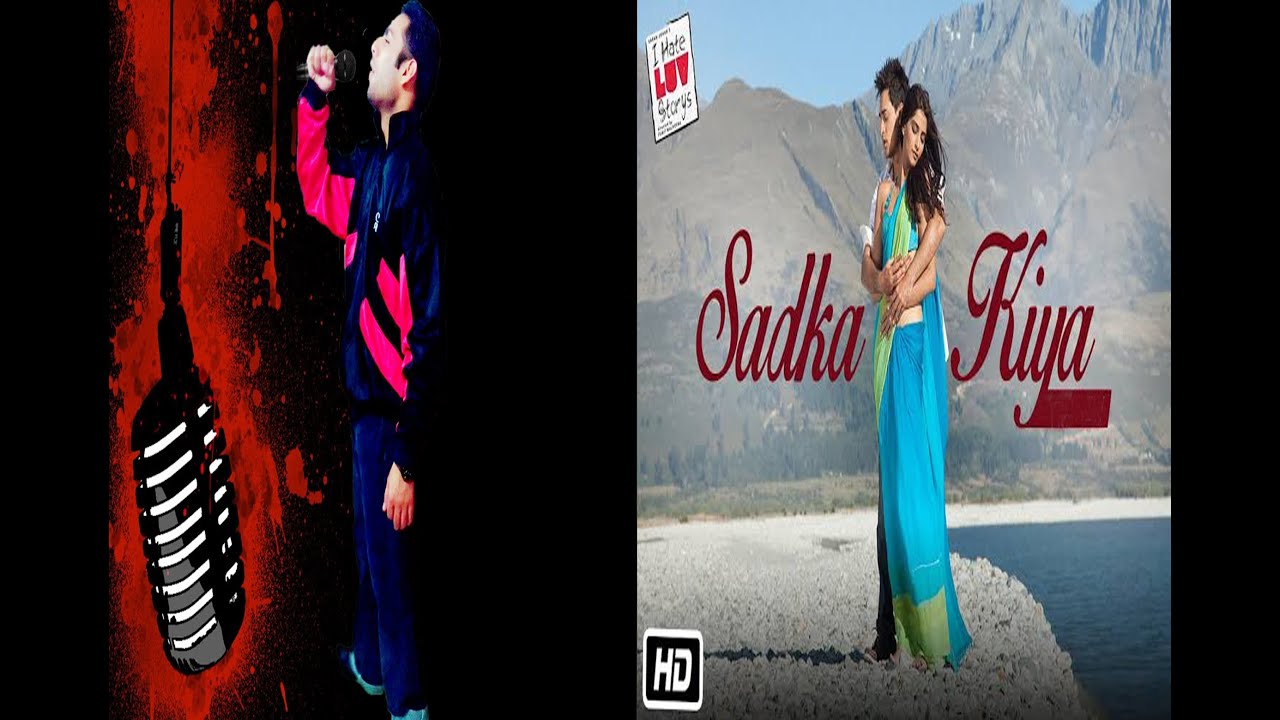 Sadka Kiya (Cover Song) - YouTube