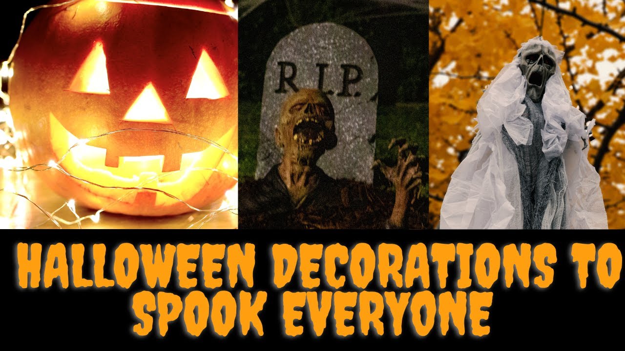 HALLOWEEN DECORATIONS TO SPOOK EVERYONE! - YouTube