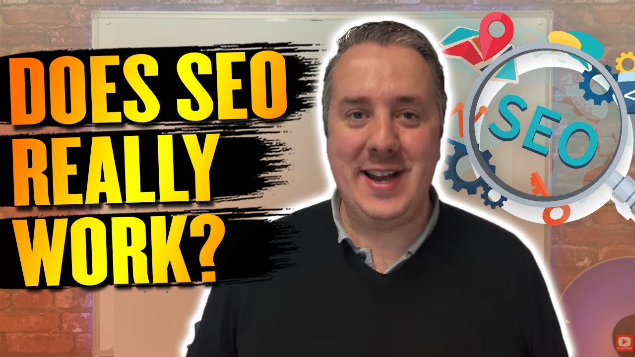 Does SEO Really Work In 2022 - YouTube