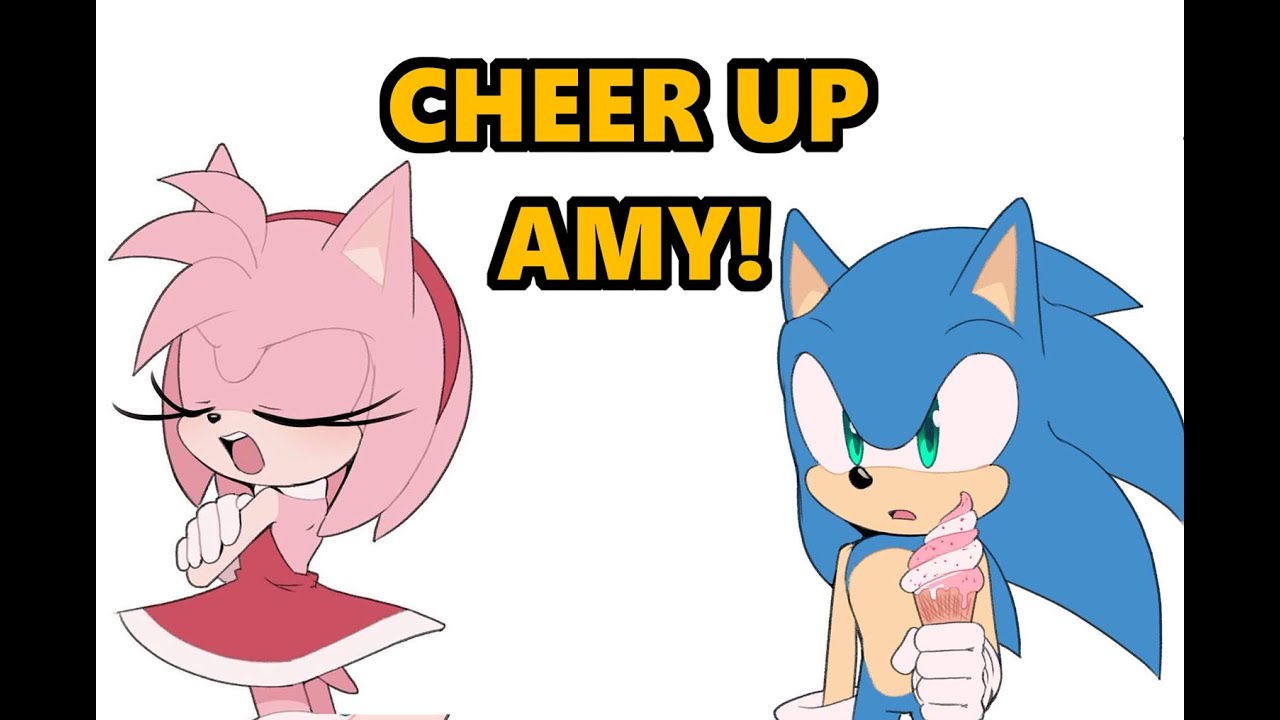 Cheer Up Amy! (Sonic Comic Dub) - YouTube