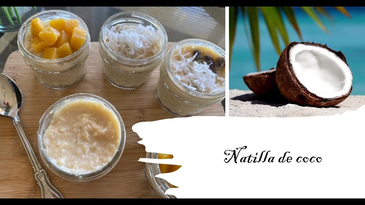 Natilla MAIZENA DE COCO o Dulce de Coco - YouTube