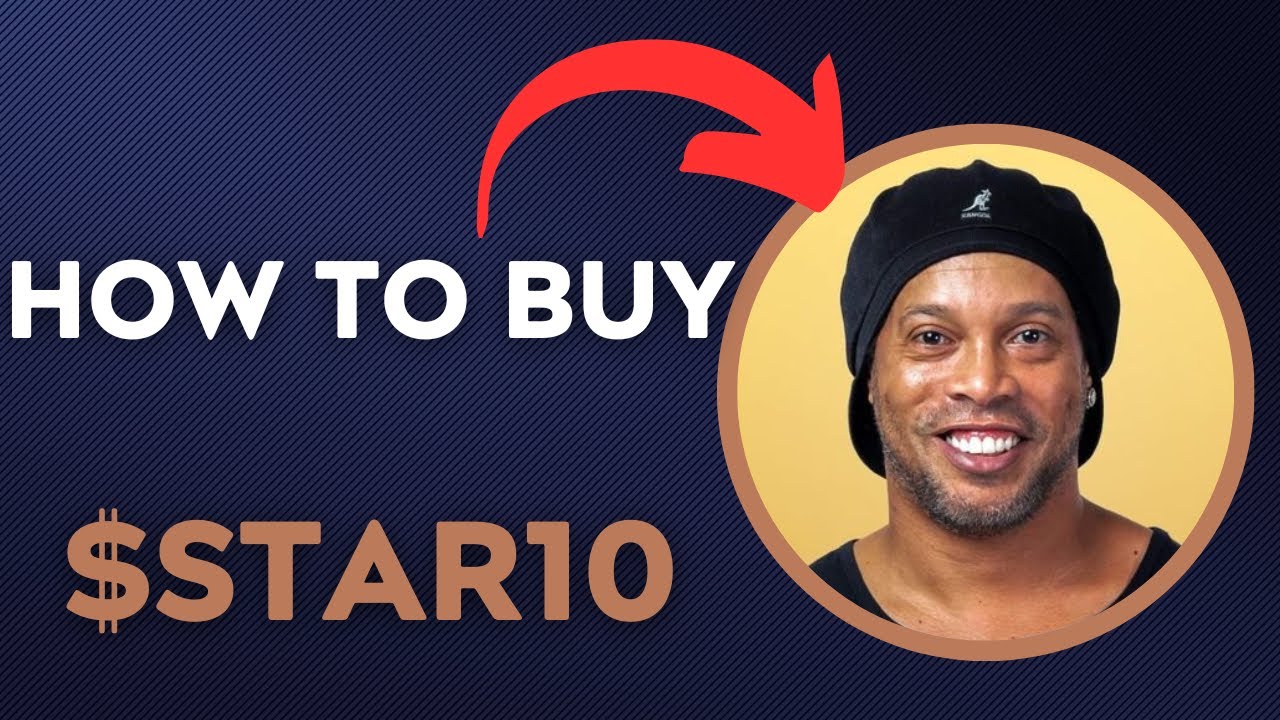 How To BUY $STAR10 – Ronaldinho Coin TOKEN CRYPTO COIN IN 60 SECONDS ...
