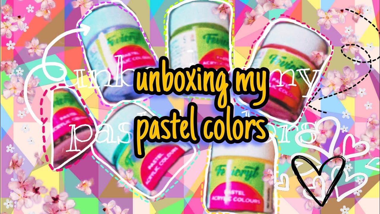 let's unbox the colors #acrylic colors #pastel colors #acrylicpainting ...