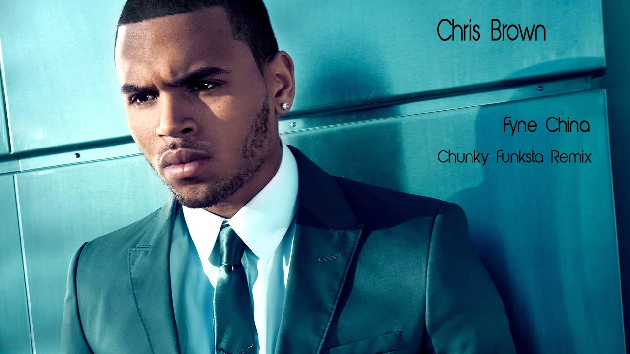 Chris Brown - Fyne China CFR - YouTube