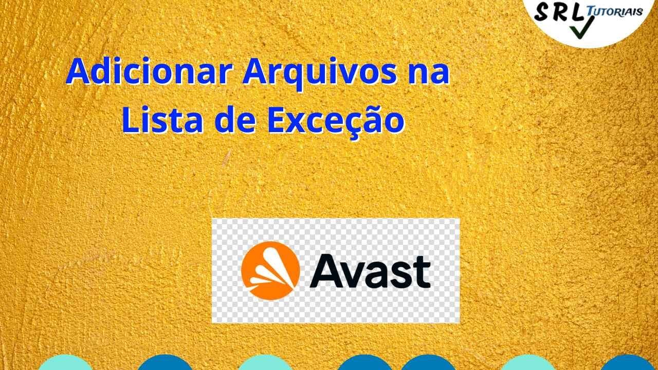 Como Adicionar Exceção no Avast Antivirus (How to Add Exception in ...