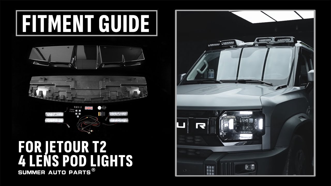 FITMENT GUIDE丨JETOUR TRAVELLER 2 4LENS LED POD LIGHTS BY SUMMER AUTO ...