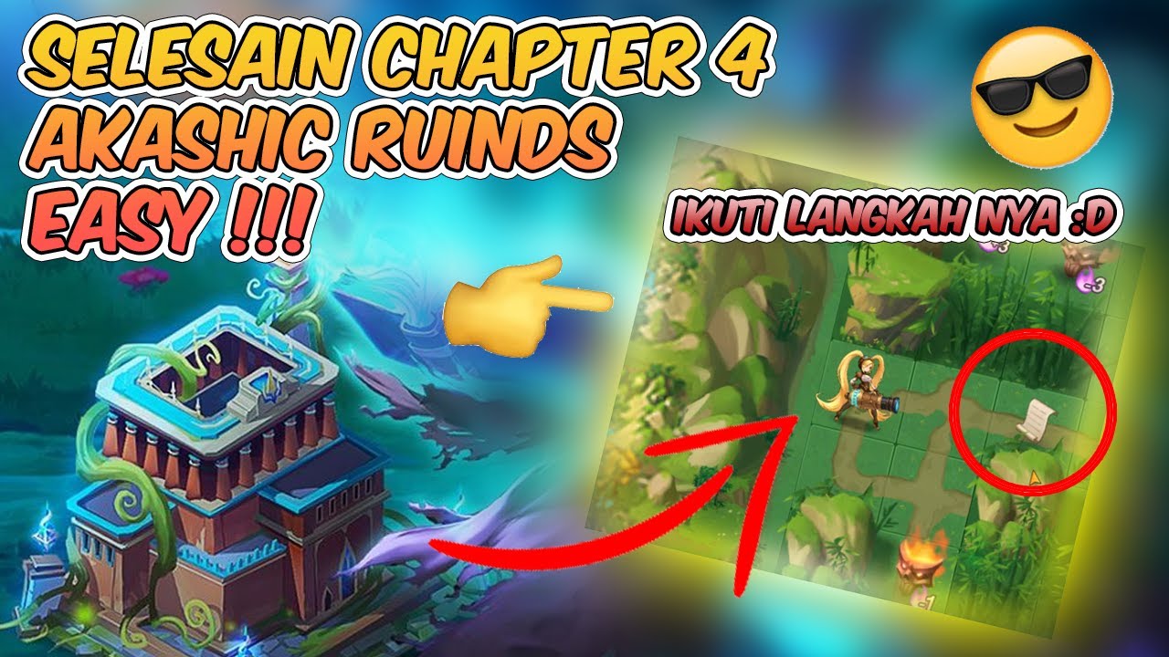 SELESAIN CHAPTER 4 AKASHIC RUINS! EASY!!! | Mobile Legends Adventure ...