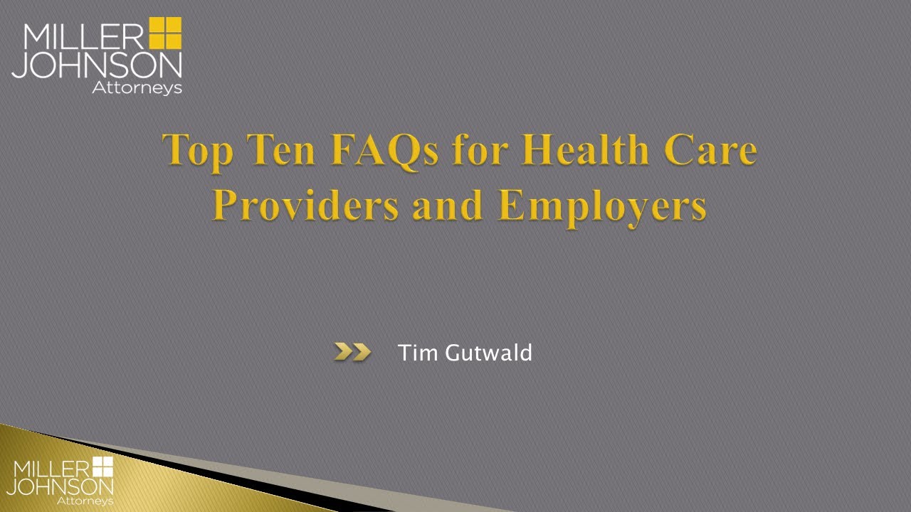 Top Ten FAQs for Health Care Providers and Employers - YouTube