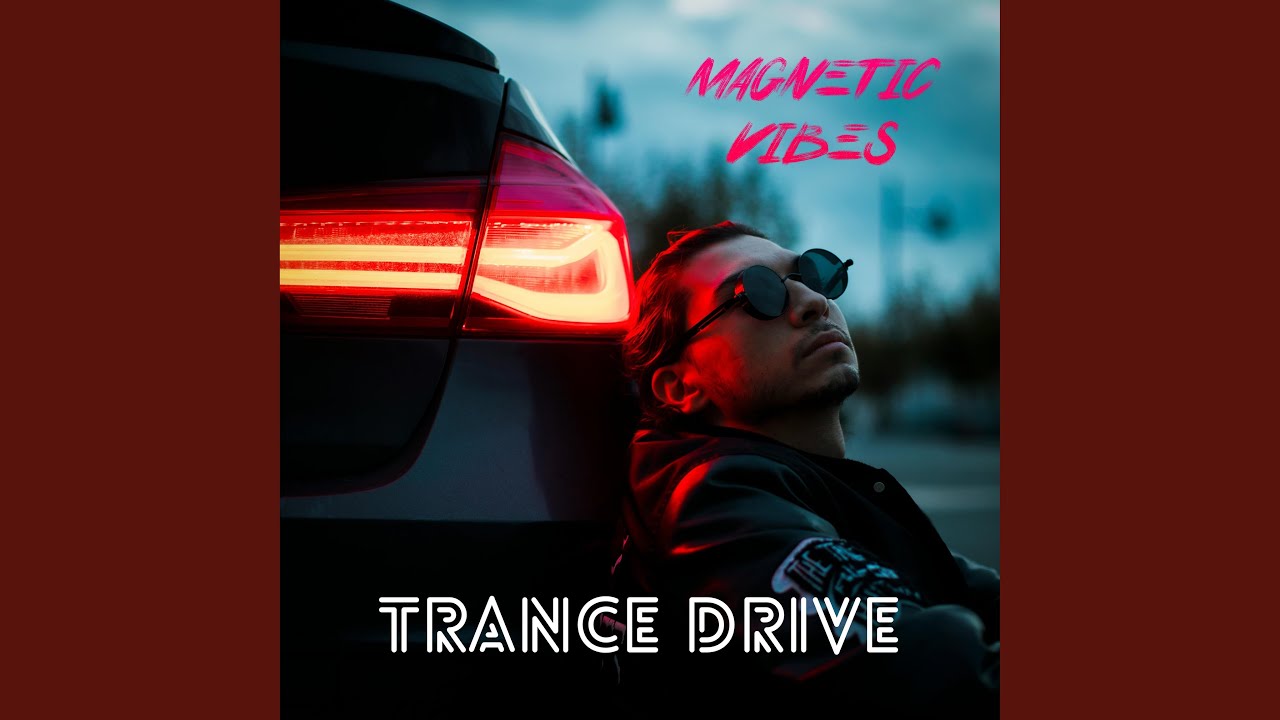 TRANCE DRIVE - YouTube