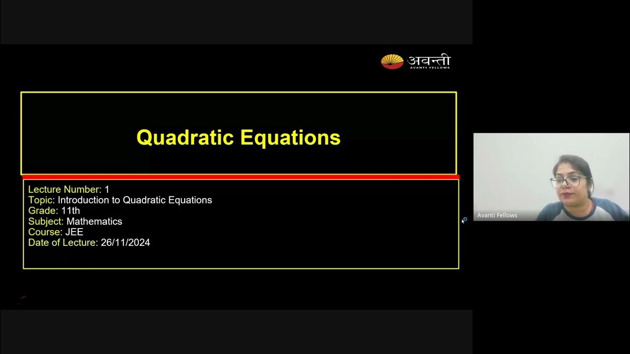 Introduction to Quadratic Equations | 11th JEE Math | 26th Nov, 2024 - YouTube