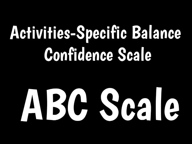 Activities Specific Balance Confidence Scale Full Article: The Chinese