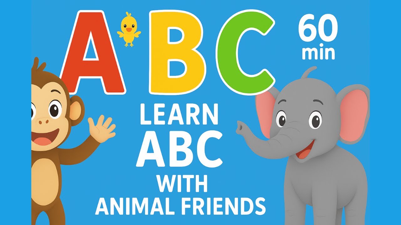 Learn ABC with Animal Friends 🐘🐵 | 60 Min Educational Video for ...