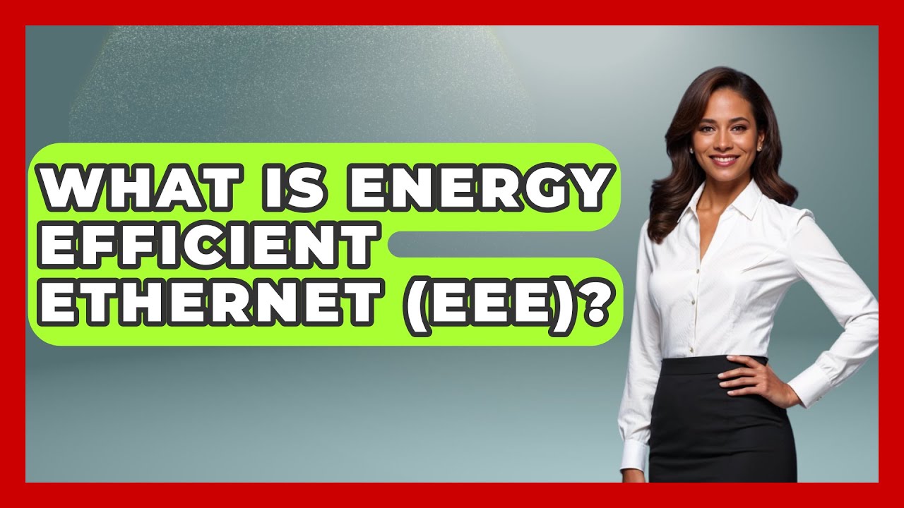 What Is Energy Efficient Ethernet (EEE)? - The Hardware Hub - YouTube