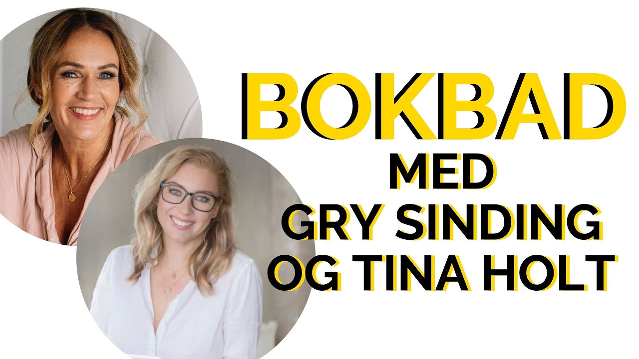 Bokbad med Gry Sinding og Tina Holt - YouTube