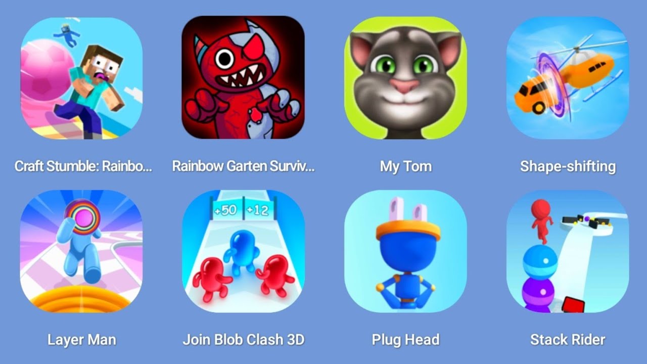 Craft Stumble, Rainbow Garten, My Tom, Shape-Shifting, Layer Man, Join Blob, Plug Head, Stack ...