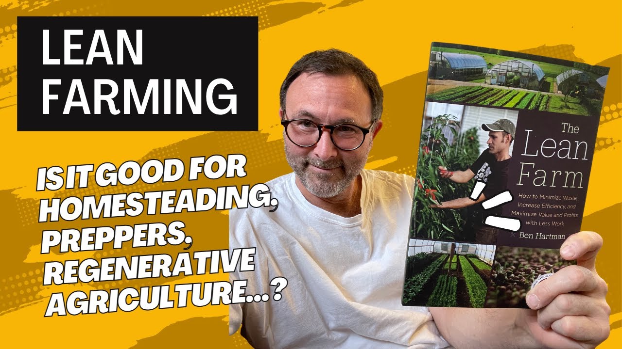 The Lean Farm by Ben Hartman review. - YouTube