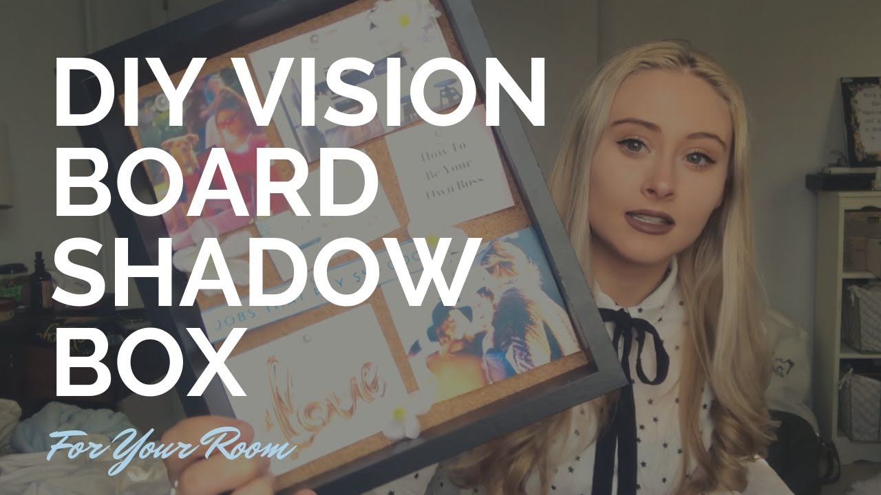 DIY VISION BOARD SHADOW BOX!! *make all your dreams come true* - YouTube