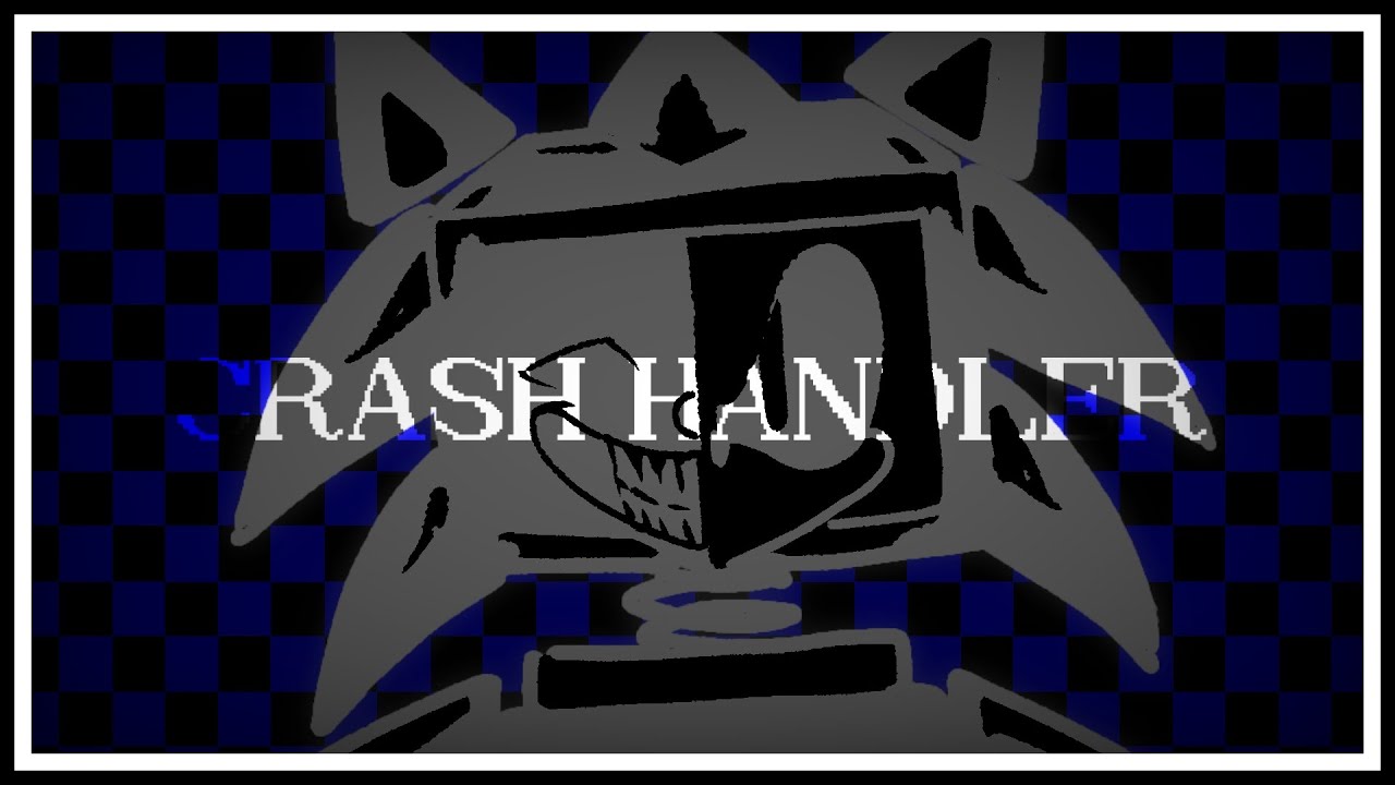 [ FNF / SONIC.EXE ] CRASH HANDLER ~ GameBreaker Remix - YouTube
