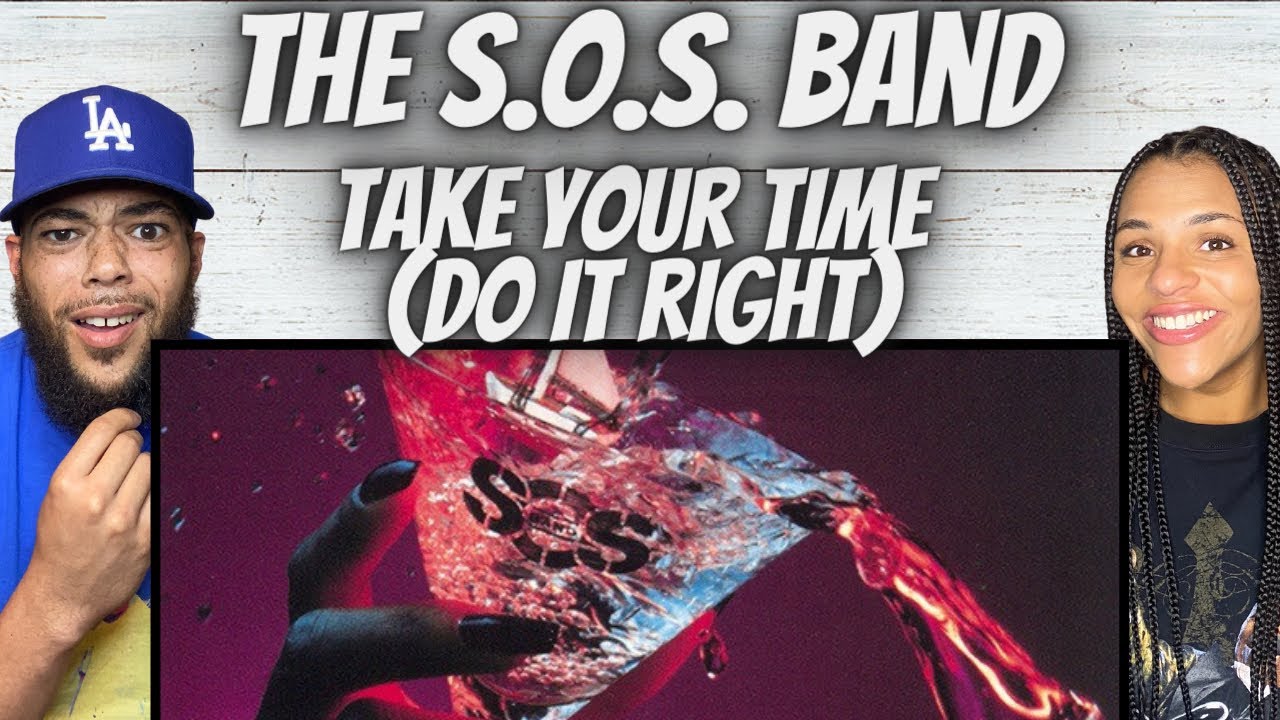 GROOVY!| FIRST TIME HEARING SOS Band - Take your time Do It Right ...