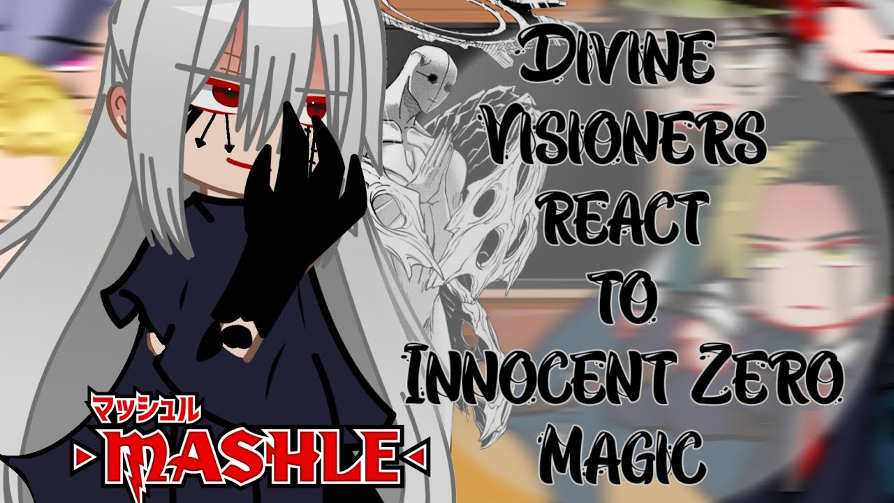 Divine visioner react to Innocent Zero Black Magic || Mash Burnedead ...