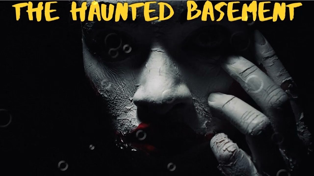 Haunted Basements