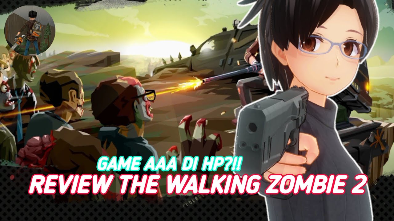 GAME AAA DI HP?!! Review Game The Walking Zombie 2 - [Vtuber Indonesia ...