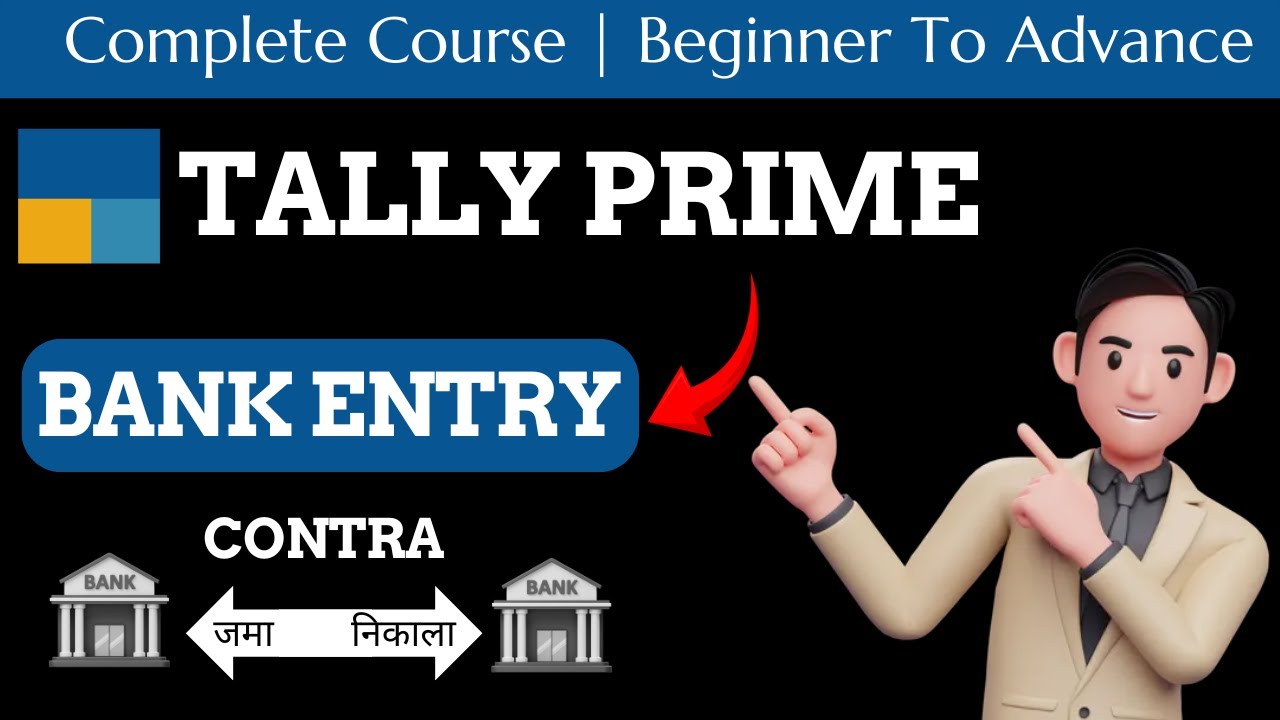Tally Prime Bank Entry | Contra, Payment & Receipt Entry | Basic Tally ...