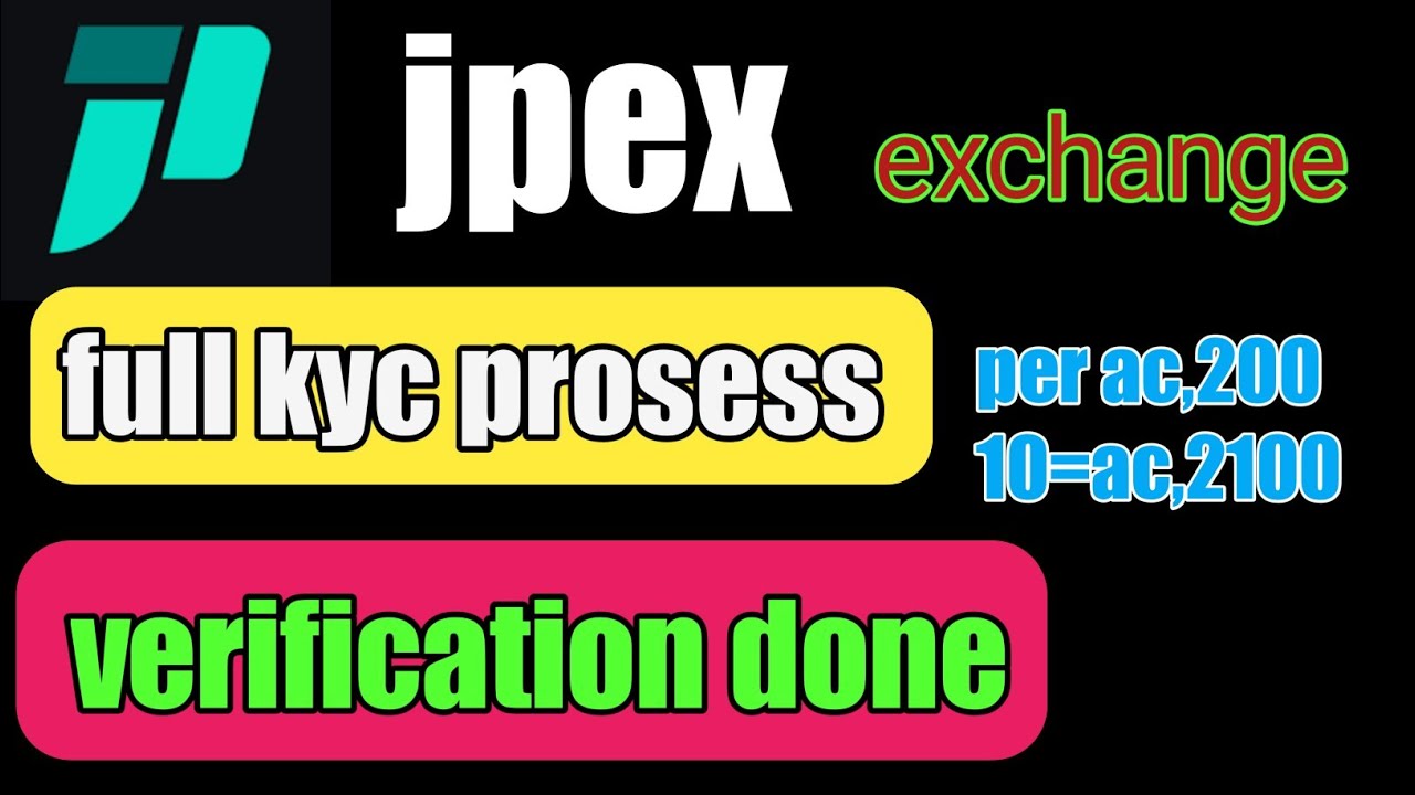 jpex exchange kyc , jpex verification process,jpex account kese bnaye ...