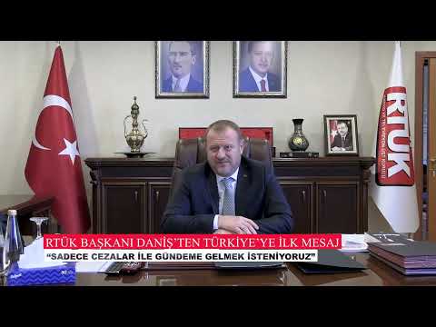 RTÜK Başkanı Daniş'ten özel açıklamalar