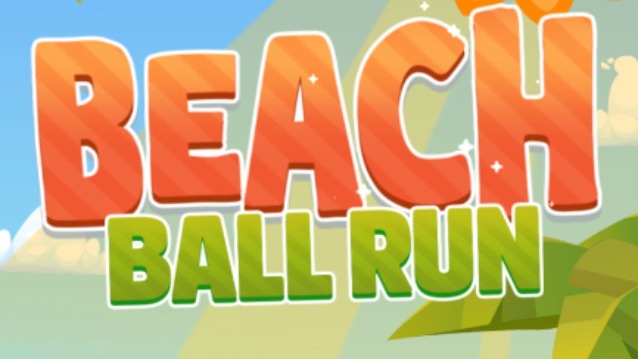 Beach Ball - Rolling Ball Game Mobile Gameplay Android - YouTube