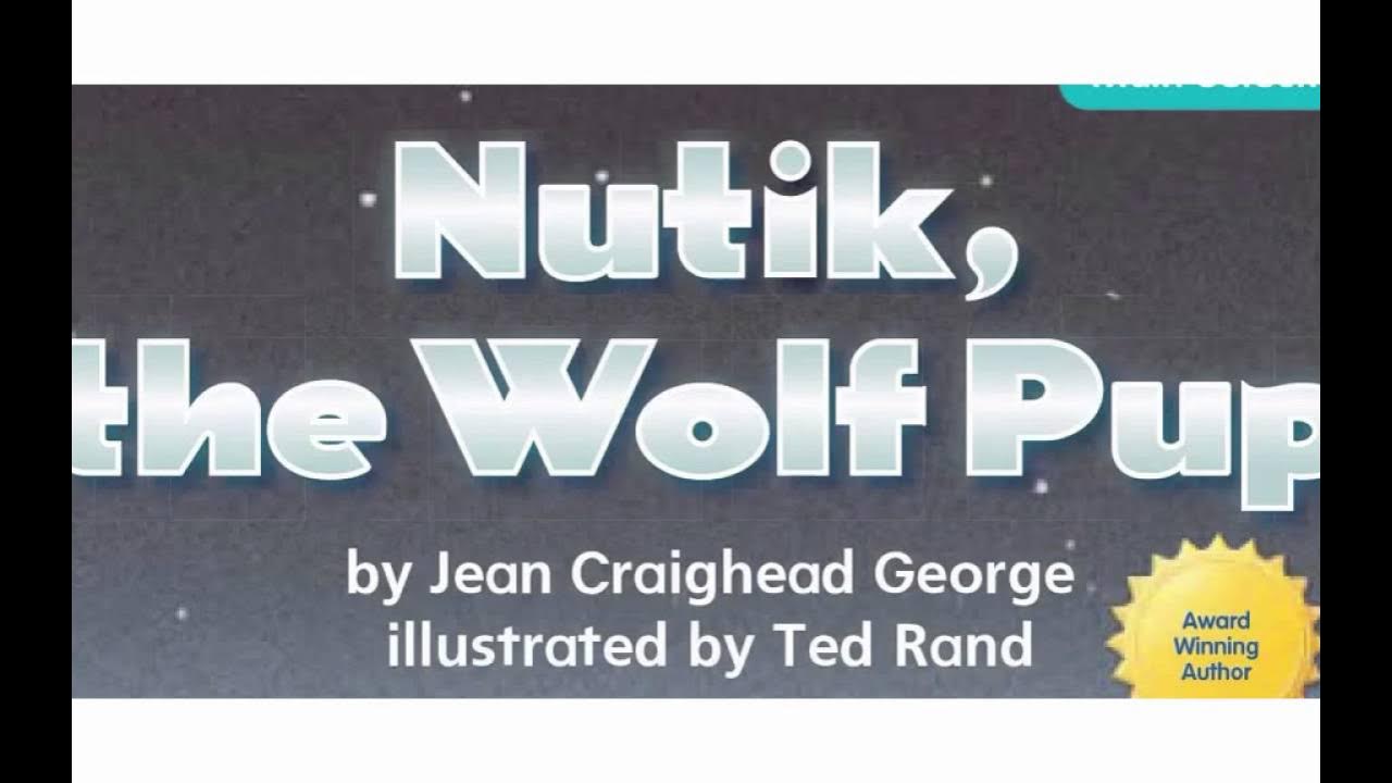 Nutik, the Wolf Pup read aloud, no pictures - YouTube