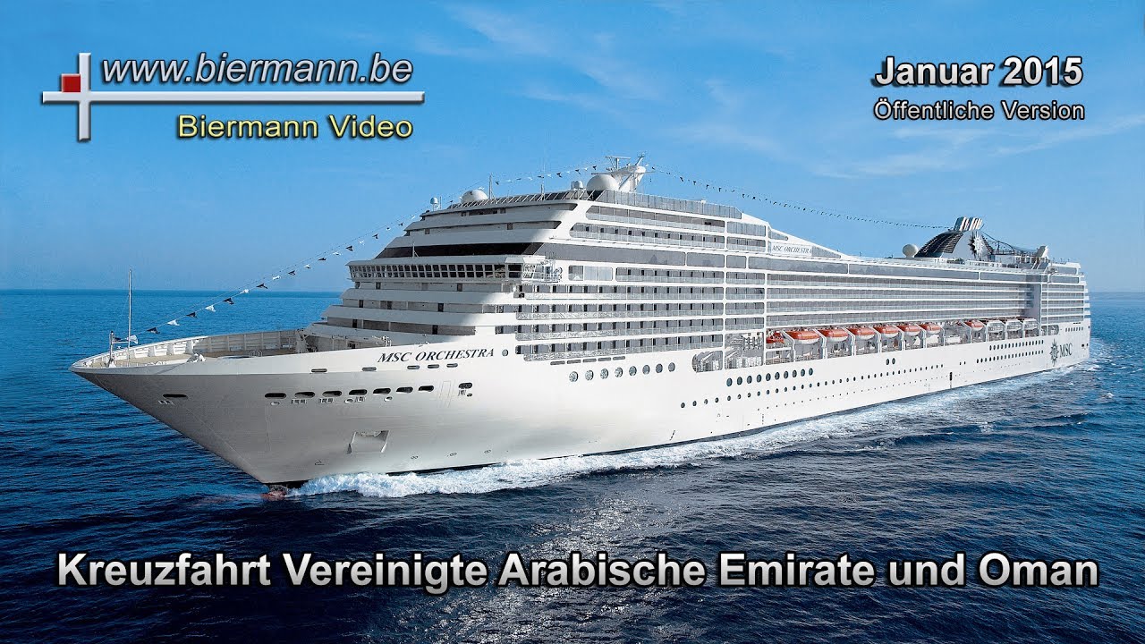 Kreuzfahrt MSC Orchestra VAE und Oman (2015) - YouTube