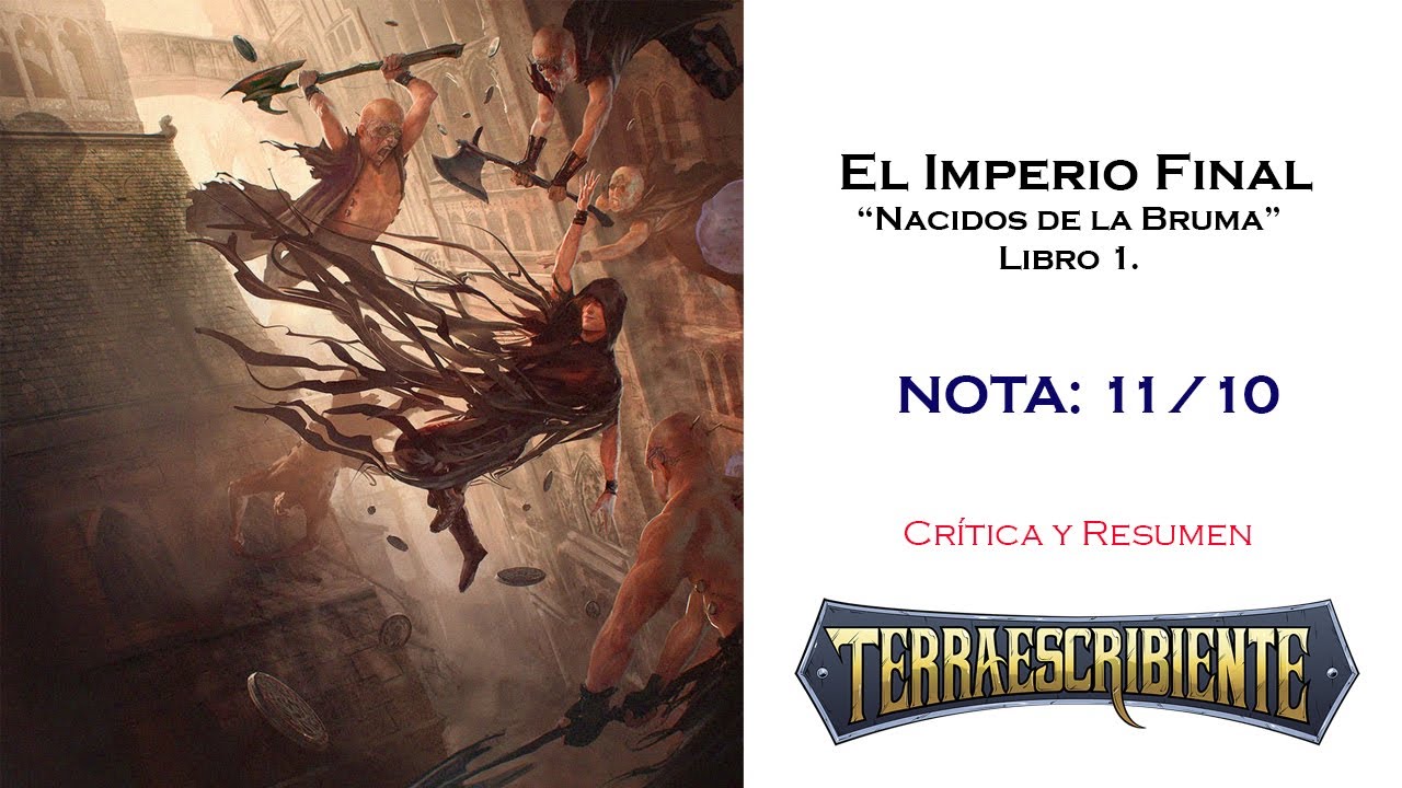 T34 - EL IMPERIO FINAL - Nacidos de la Bruma Libro 1 - Crítica y ...