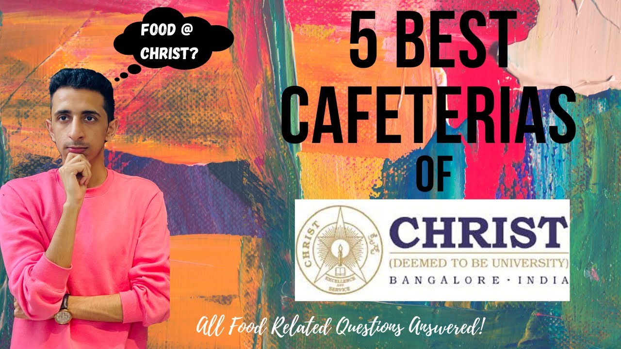 Best Canteens of Christ University, Bangalore | All food Related ...