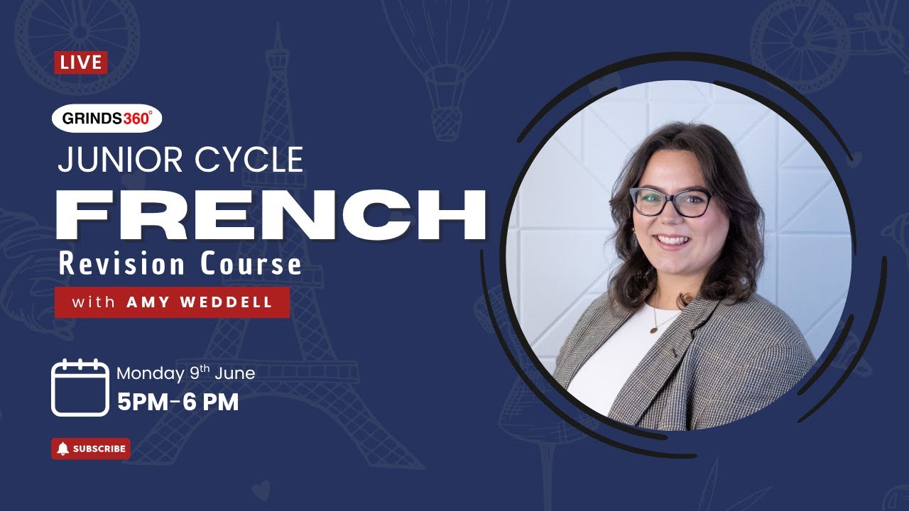 Grinds 360 | French | Junior Cycle Revision Course | Monday 9th June 2025 - YouTube