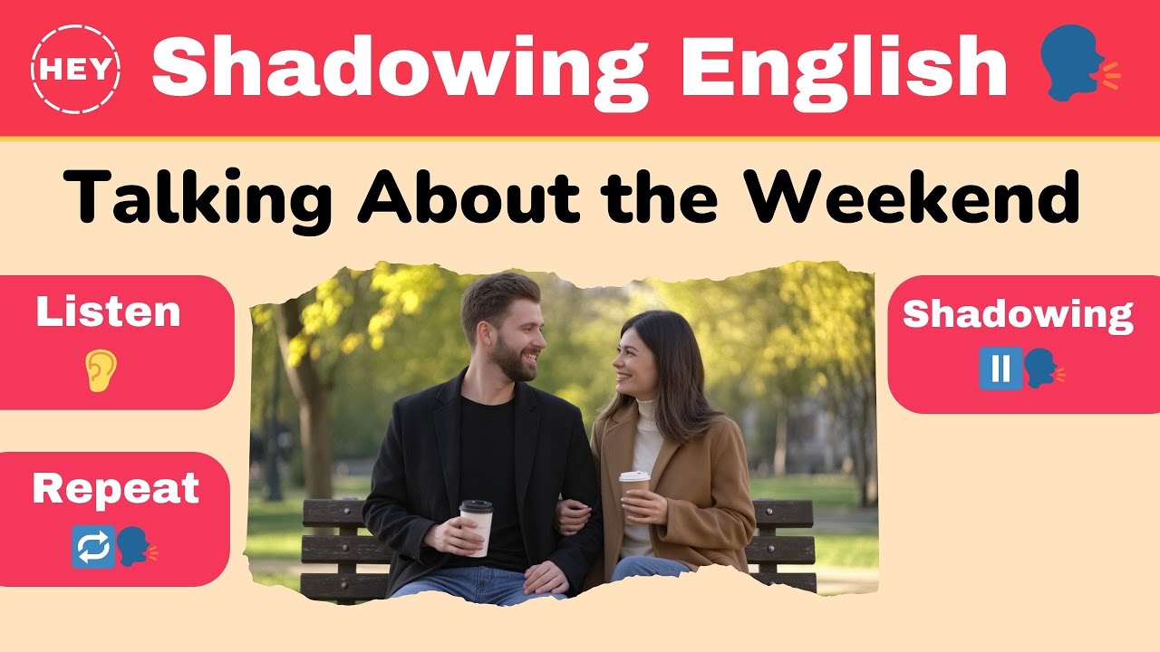 Talking About the Weekend | Shadowing English Conversation Podcast ...
