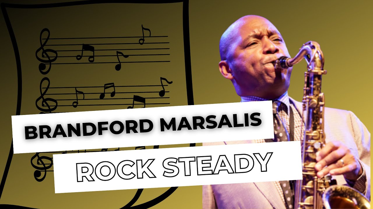 "Rock Steady" - Brandford Marsalis/Sting (Bb Transcription) - YouTube