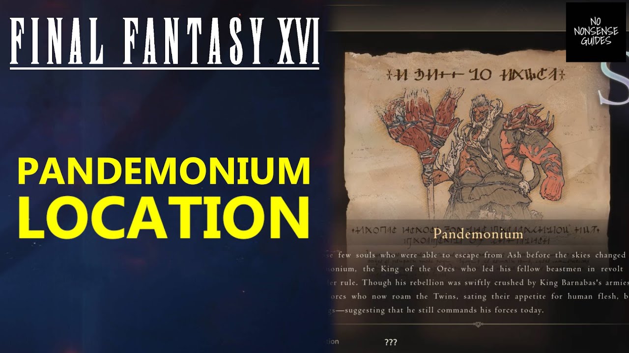 FF16 Pandemonium Location - How to get Stained Loincloth in Final ...
