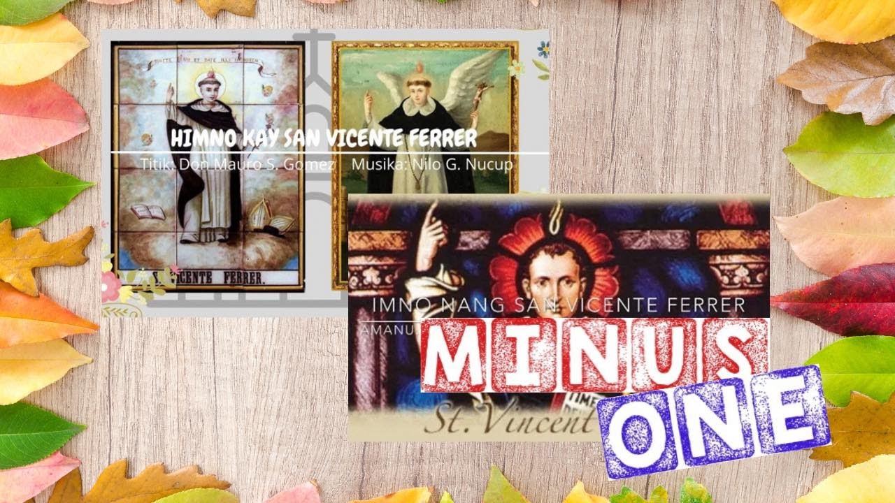 IMNO NG SAN VICENTE FERRER| HIMNO KAY SAN VICENTE FERRER (MINUS ONE ...