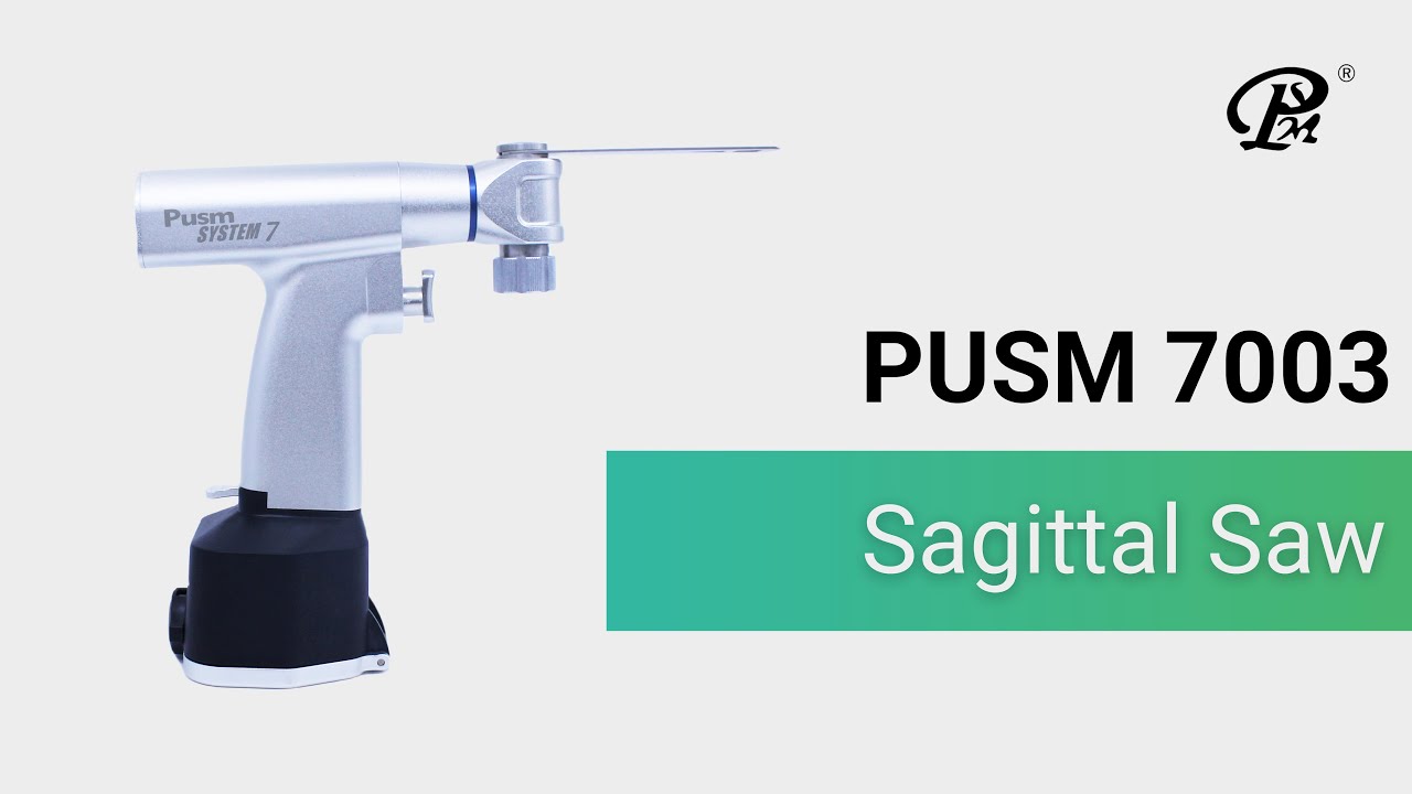 PUSM 7003 Sagittal Saw Orthopedic Joint Surgery Surgical Oscillating ...