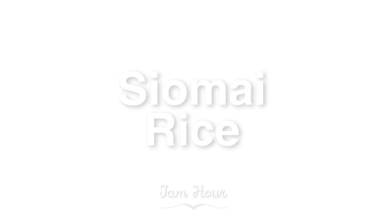 (1 HOUR) Siomai Rice - $ucc - YouTube