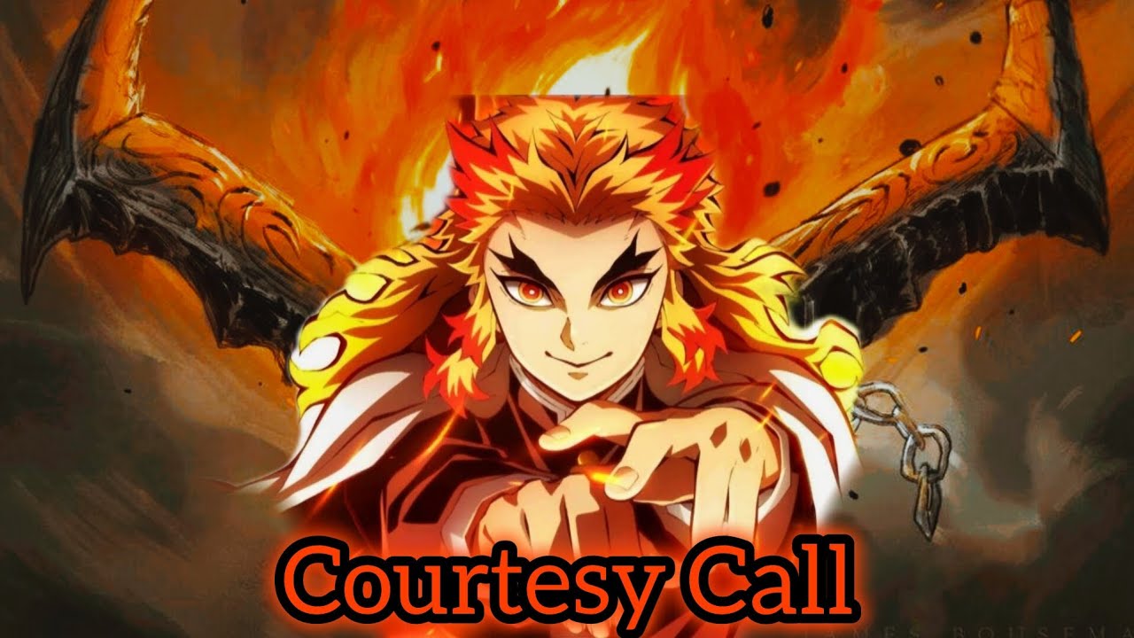 Courtesy Call Slowed+Reverb Audio edit 🔥🔥 (Rengoku Song) - YouTube