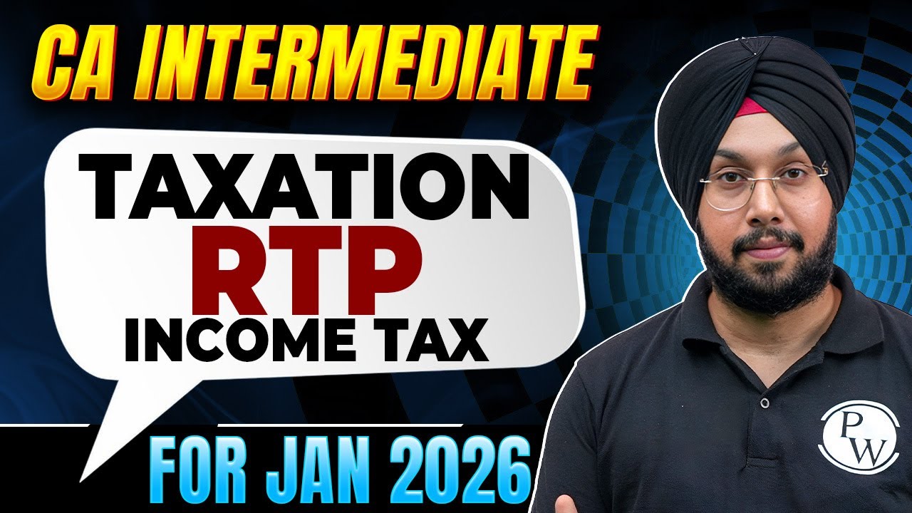 CA Inter Taxation RTP (Income Tax) For Jan 2026 🔥 - YouTube