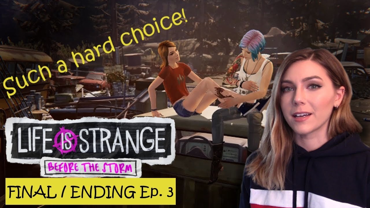 A Hard Choice | FINAL/ENDING | Life is Strange: Before the Storm Ep. 3 ...