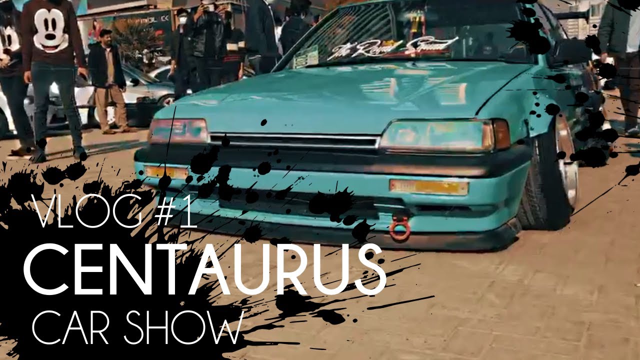 Mera Pehla Vlog | "Centaurus Auto Show Highlights" - YouTube