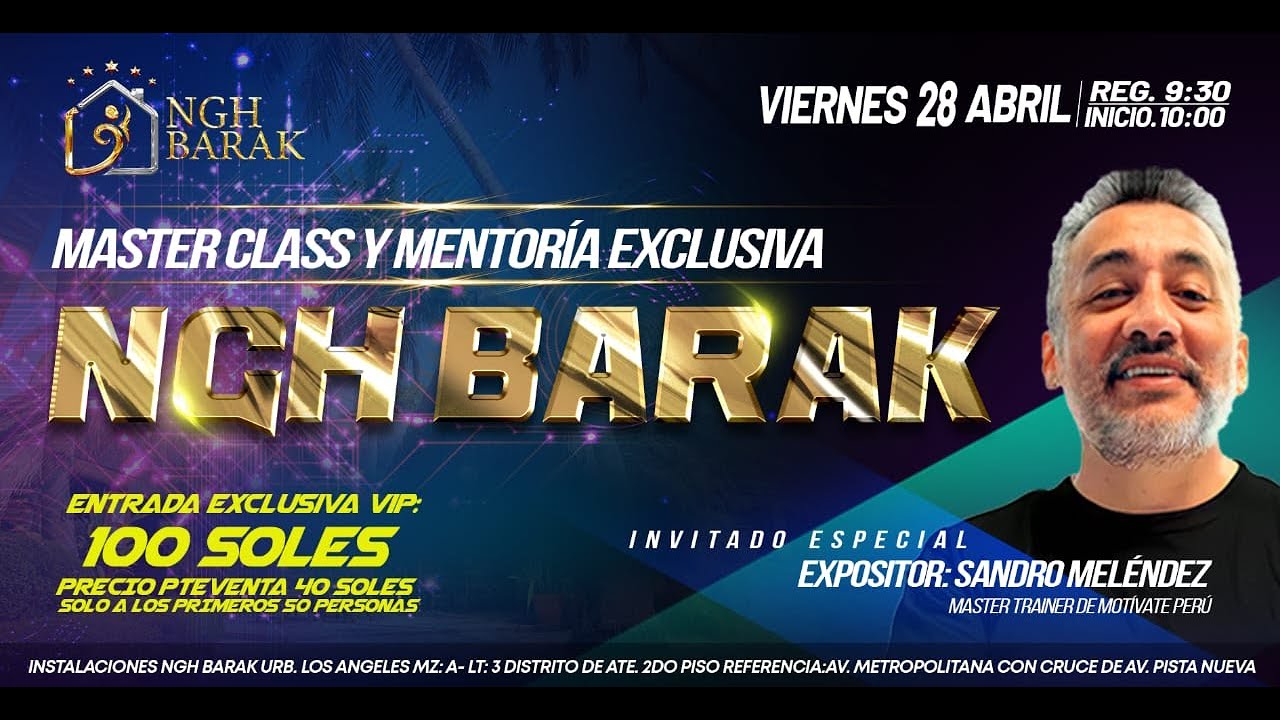 MASTER CLASS Y MENTORÍA EXCLUSIVA CON SANDRO MELÉNDEZ CON NGH BARAK - YouTube
