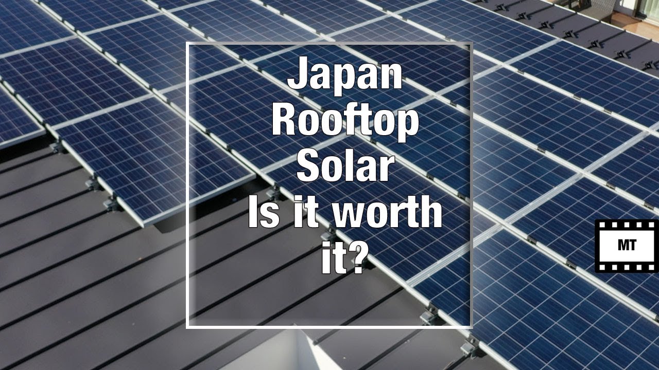 Rooftop Solar in Japan | Is it worth it? - YouTube