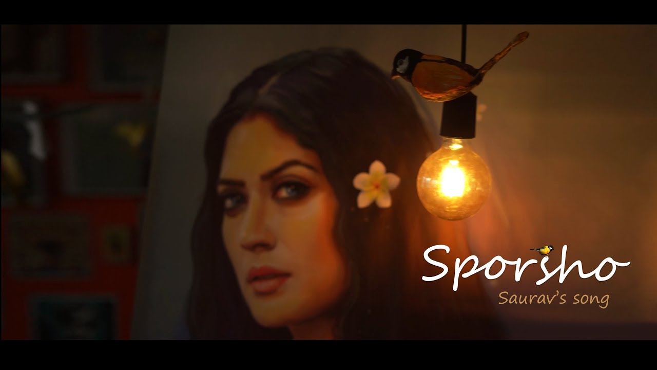 Sporsho saurav's song - YouTube